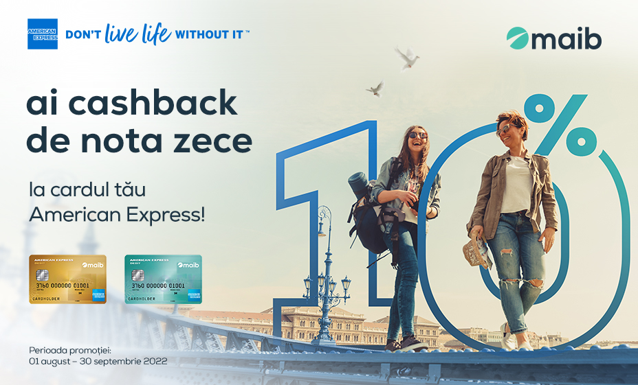 Cardul tău American Express de la maib îți aduce cashback de nota zece ...