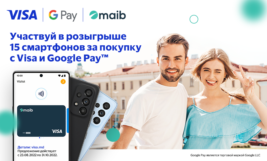 Оплачивай покупки картами Visa от maib через Google Pay и выиграй смартфон | maib