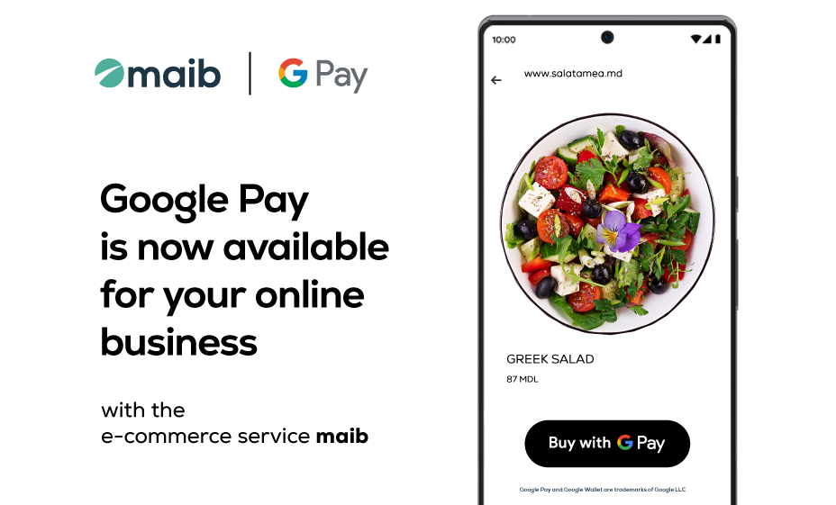For the first time in Moldova: Google Pay payments is available for online shopping | maib