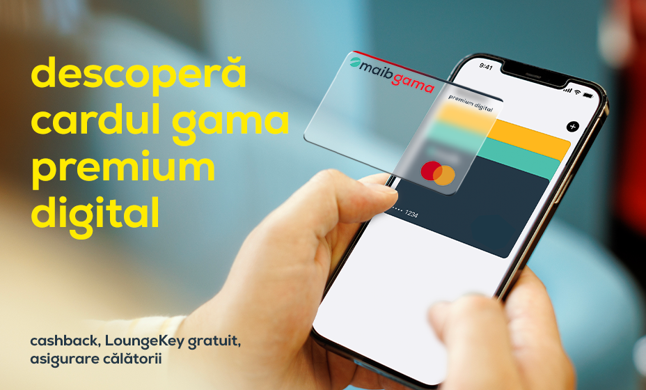 Noul gama premium digital – Cardul digital perfect, cu cashback generos și servicii premium | maib