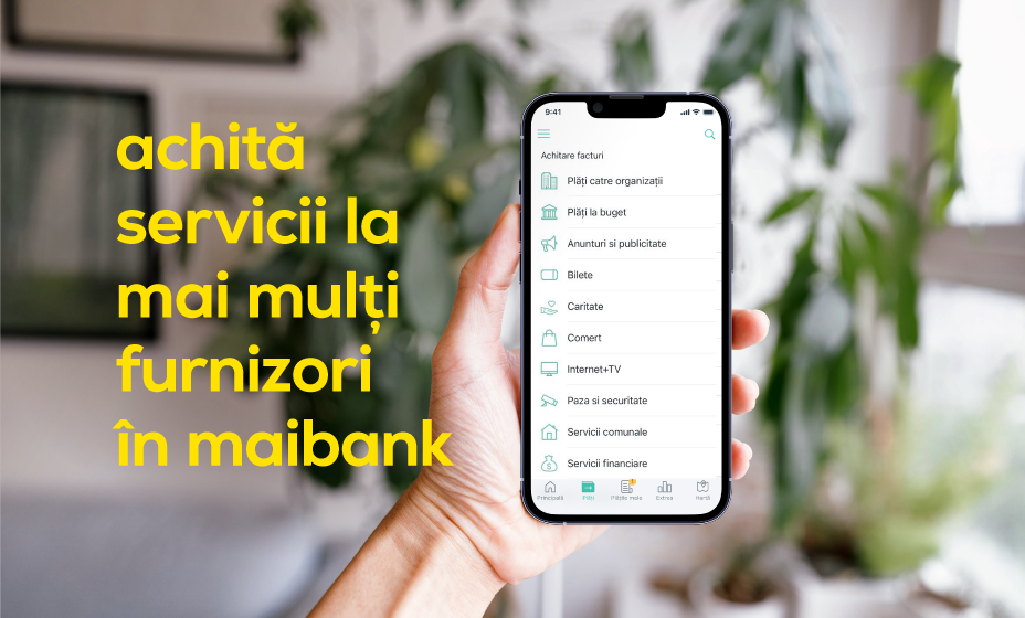 Achită-ți facturile simplu și ușor prin maibank. Acum ai la dispoziție noi furnizori | maib
