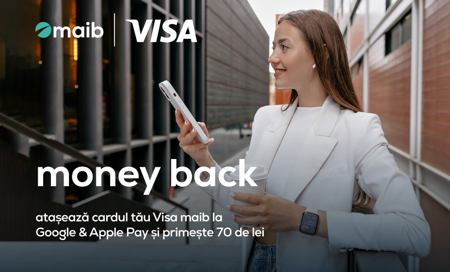 Conectează cardul tău maib Visa la ApplePay sau GooglePay, efectuează 3 achitări și primește 70 ...