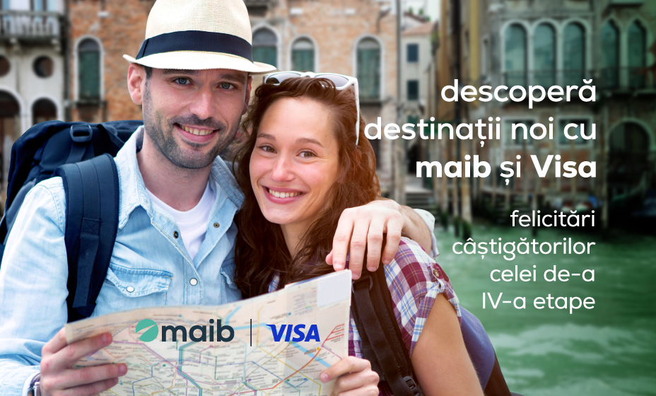 Maib anunță câștigătorii celei de-a IV-a etape a promoției „Descoperă destinații noi cu maib și ...