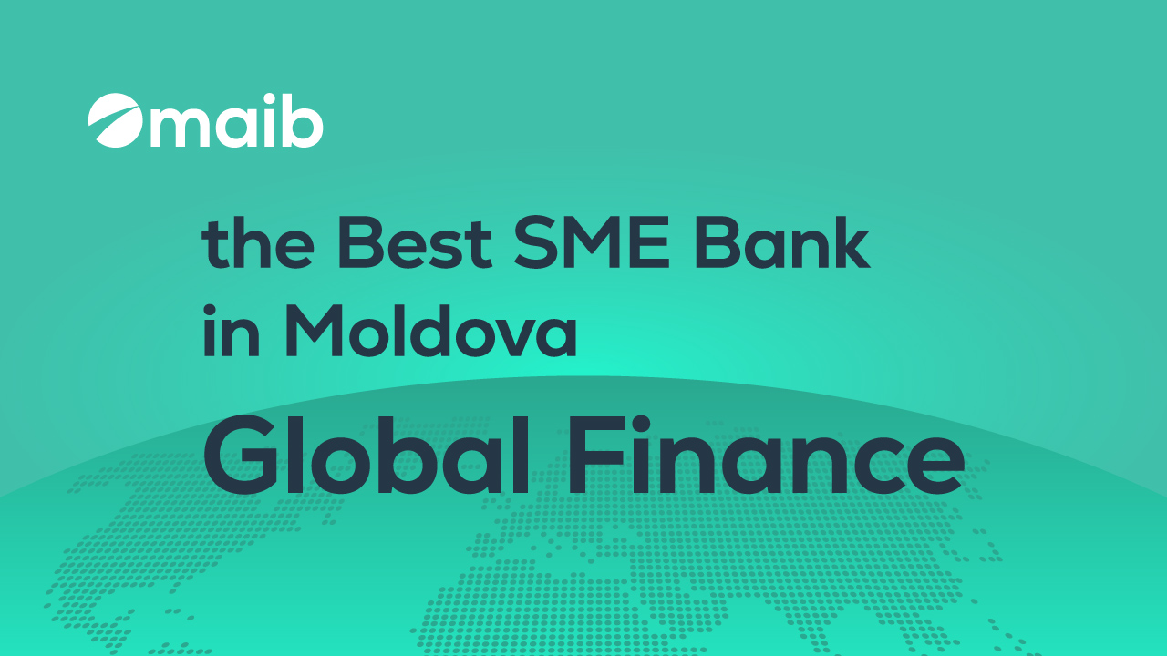 The best SME bank in Moldova - a new award for maib by Global Finance | maib