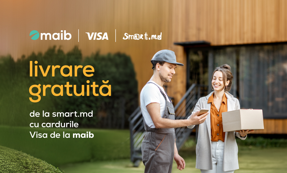 Achită cu cardul Visa de la maib și ai livrare gratuită la cumpărăturile de pe smart.md | maib