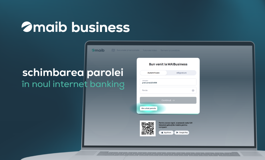 Schimbarea parolei în noul internet banking - maib business | maib