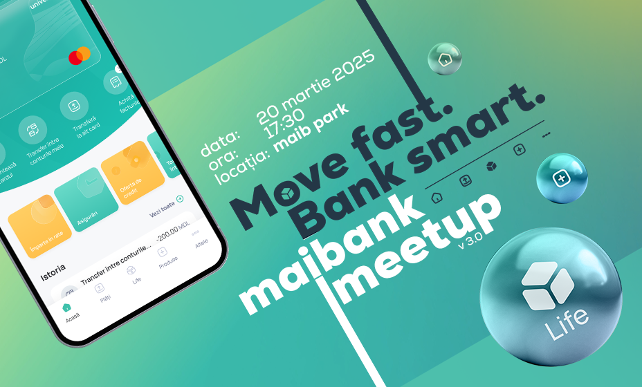 Maibank Meetup v3.0 – descoperă ce urmează în bankingul digital | maib