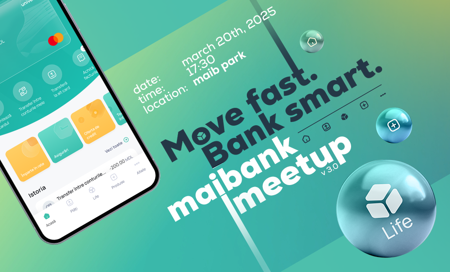 Maibank Meetup v3.0 – Explore what’s next in digital banking | maib