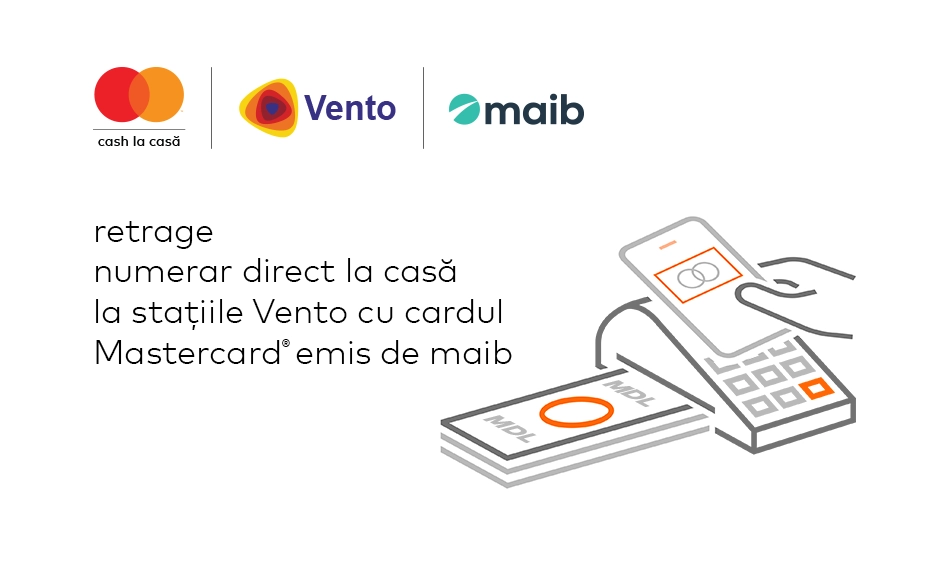 Maib și Mastercard anunță un nou serviciu pentru clienți persoane fizice: retragere Cash la casă ...