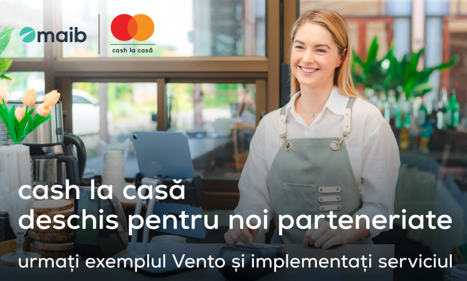 Activați „Cash la casă” de la maib și Mastercard și permiteți retrageri ...